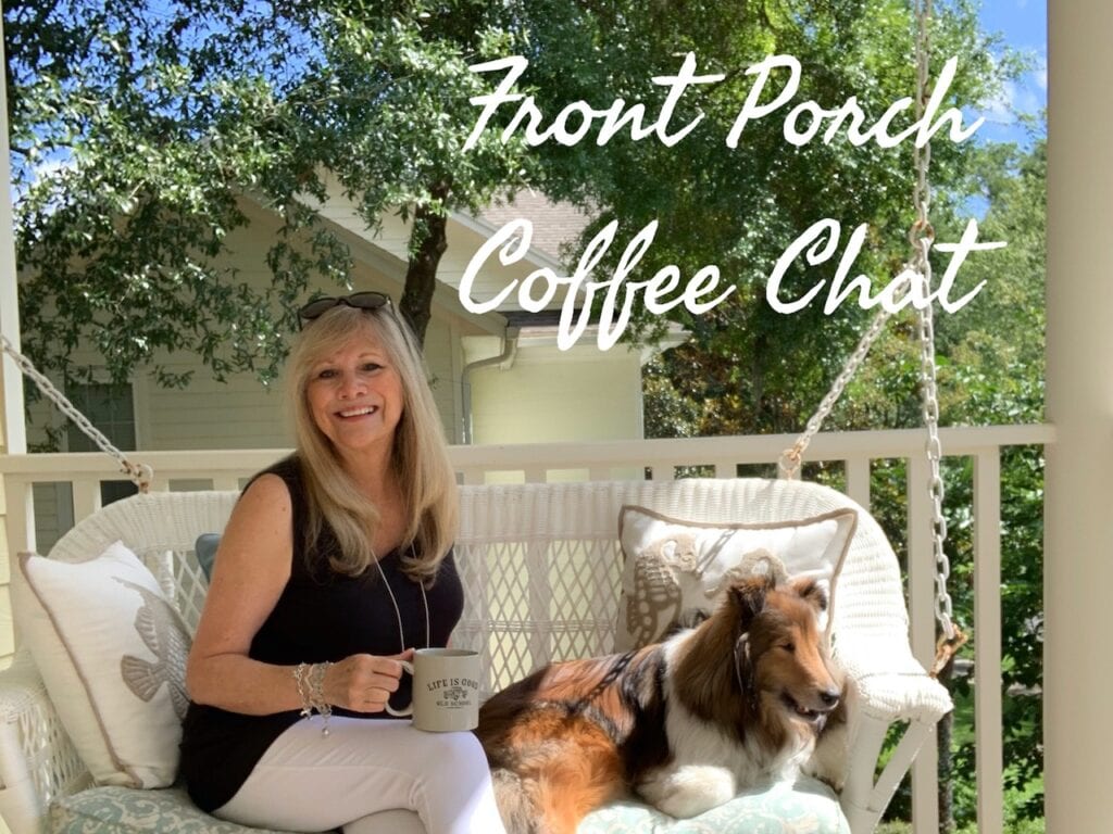 Front Porch Coffee Chat - Distinctly Southern Style